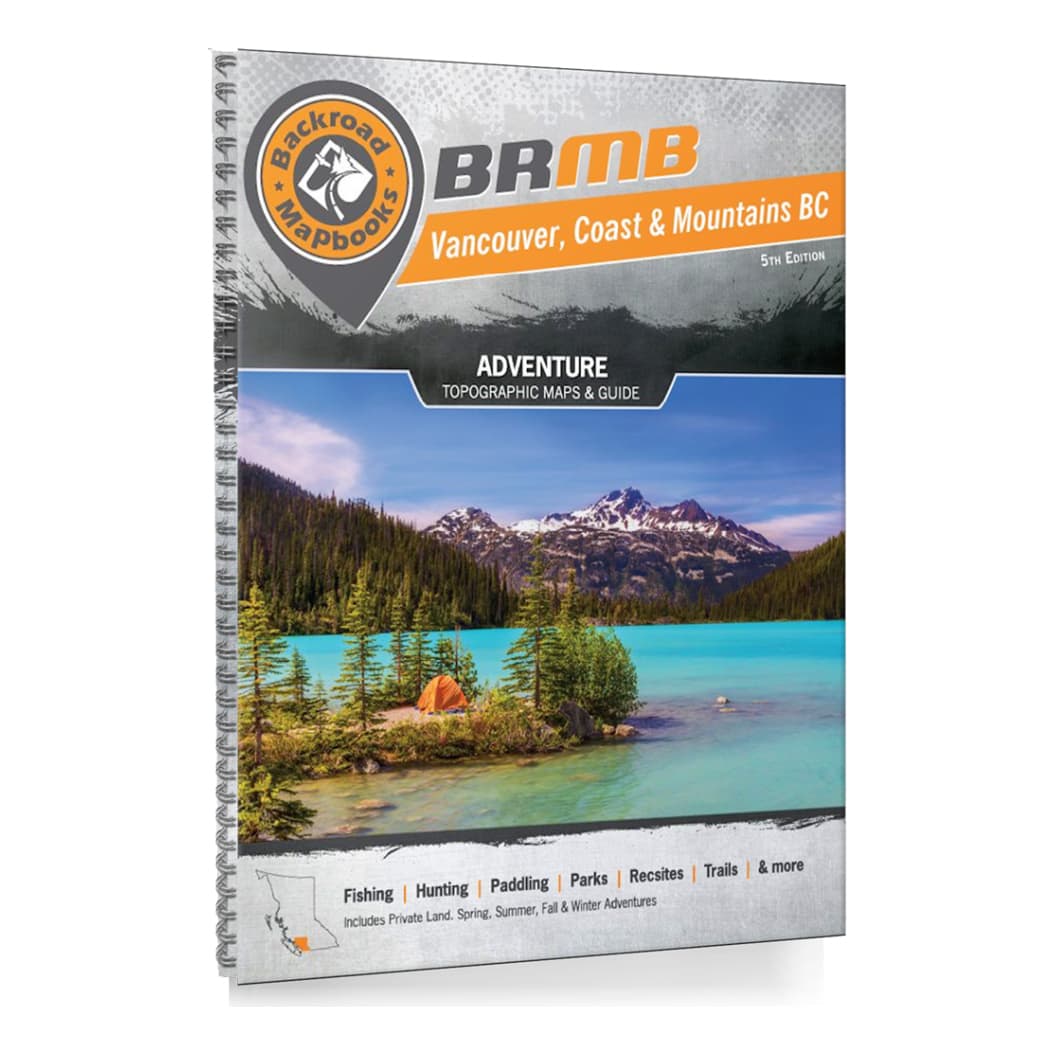 Backroad Mapbooks - 5th Edition Vancouver, Coast and Mountains | Cabela ...